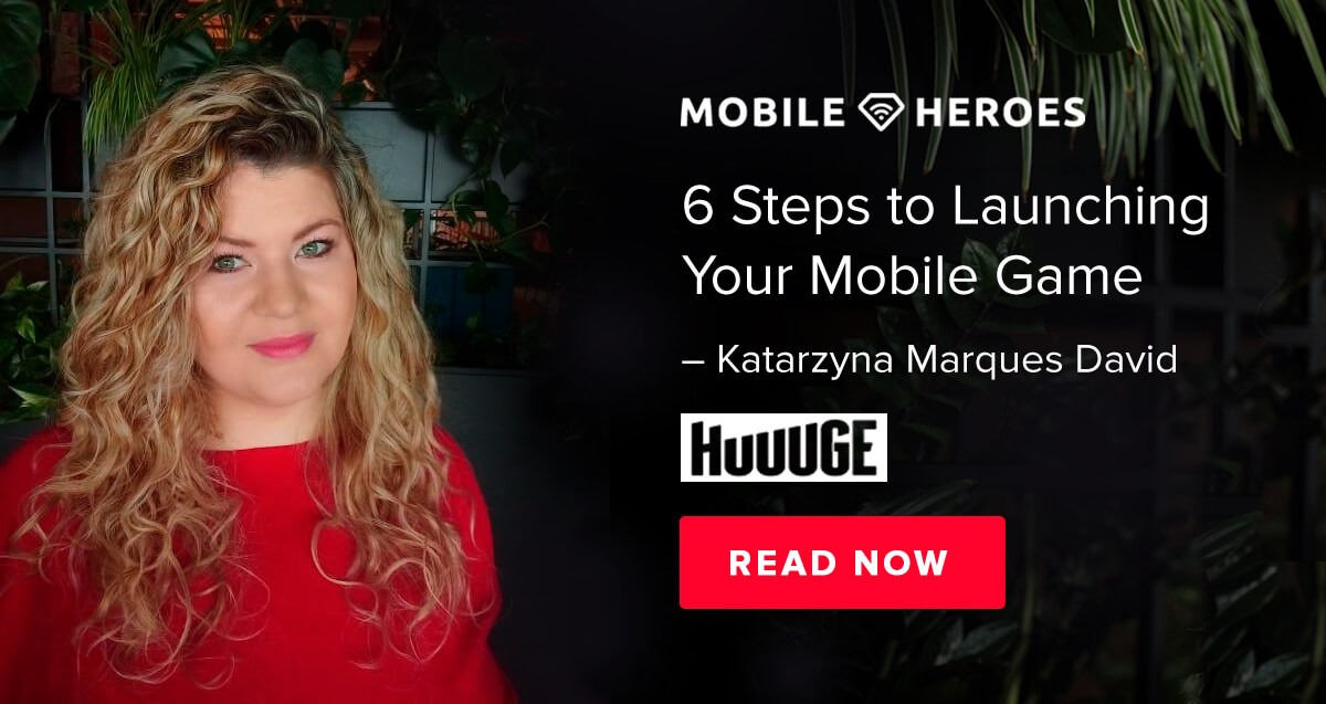 6 Steps to Launching Your Mobile Game - Liftoff